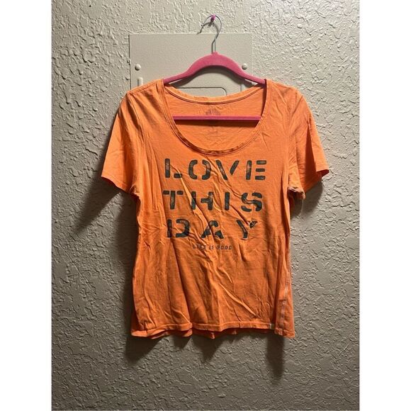 Life Is Good | Tops | Lifeis Good Love This Day Orange Tshirt Womans ...